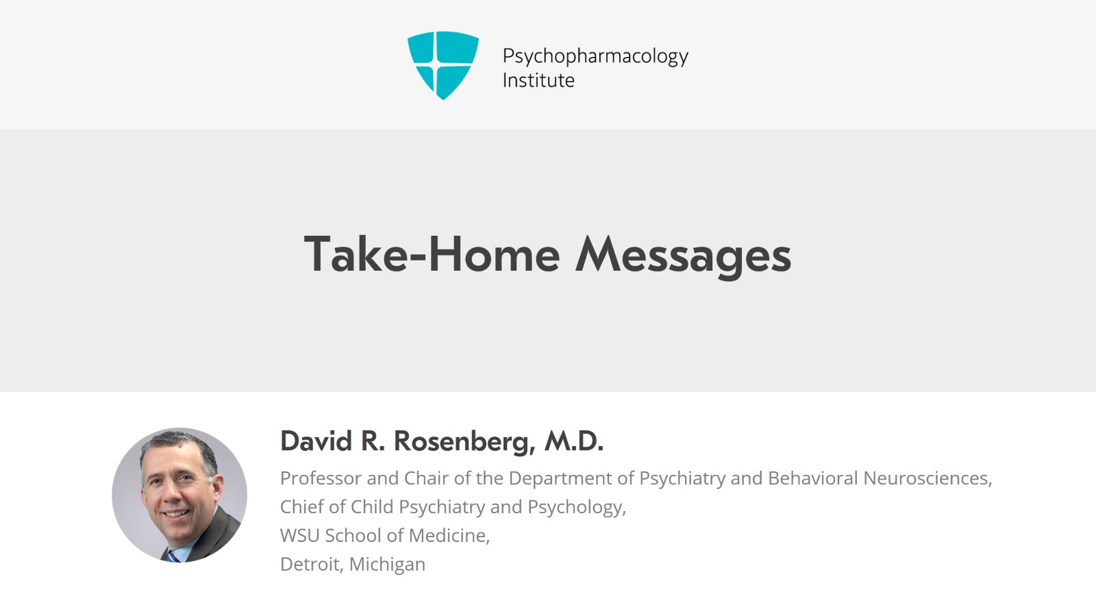Take-Home Messages | Psychopharmacology Institute